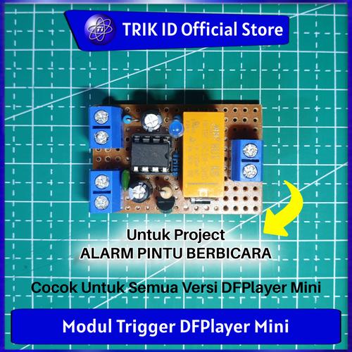 Jual Modul Trigger DFPlayer Mini | Untuk Project Alarm Pintu Berbicara - Kota Bekasi - TRIK ID ...