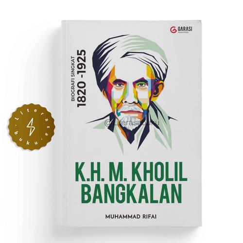 Jual Buku KH Kholil Bangkalan Biografi Singkat 1820-1925 - Muhammad ...