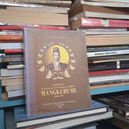 Jual Silsilah Keturunan Kanjeng Gusti Pangeran Adipati Mangkubumi Kab Temanggung Buku