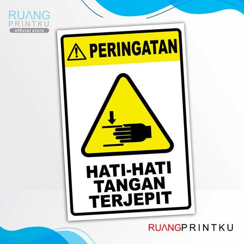 Jual Stiker Safety Sign K3 Rambu Peringatan Hati-hati Tangan Terjepit ...