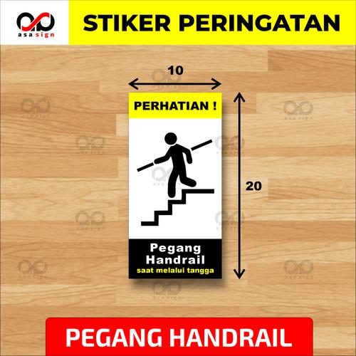 Jual Stiker Pegang Handrail | hati hati saat naik-turun tangga - Kab ...