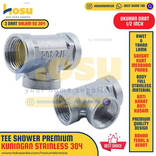 Promo Nepel Tee Shower Closet Stainless 304 Kuningan T Cabang Drat Kran ...