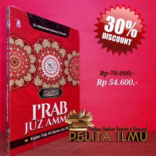 Jual Buku I'rab Juz Amma - Kajian I'rob Al-Qur'an Juz 30 - Jakarta ...