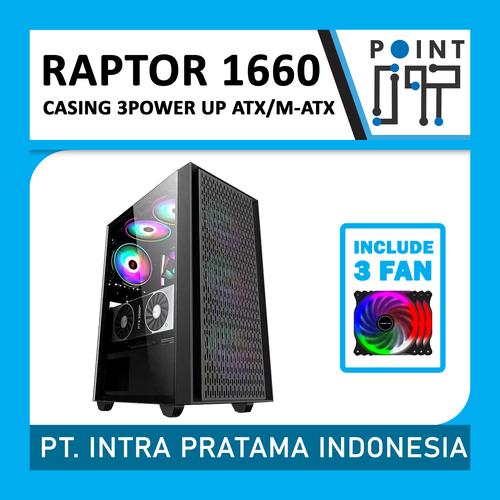 Jual Casing PC Gaming Power Up Raptor 1660 with 3 FAN LED ATX Gaming ...