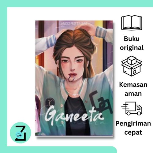Jual Buku Novel Ganetta // Anggi Pristiwani // Novel Remaja - Jakarta ...