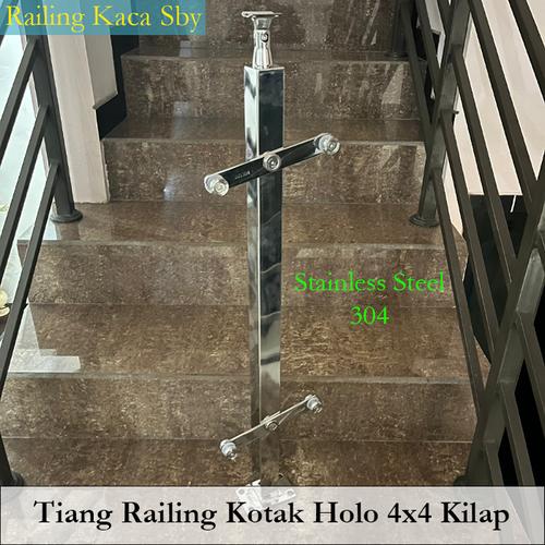 Promo TIANG RAILING TANGGA KACA MODEL KOTAK HOLO 4X4 SUS304 - Kota ...