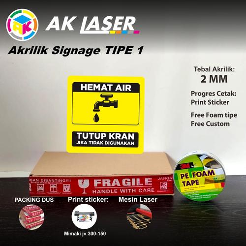 Promo AKRILIK SIGNAGE / MATIKAN KERAN / HEMAT AIR / TIPE 2 - Kota ...