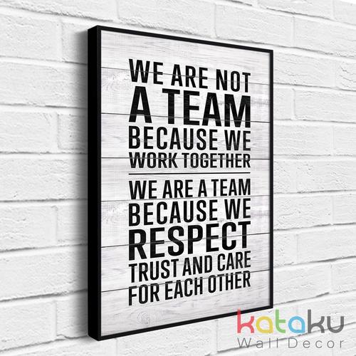 Promo Wall Decor Poster Quotes We Are A Team Pajangan Dinding Kantor A3 ...