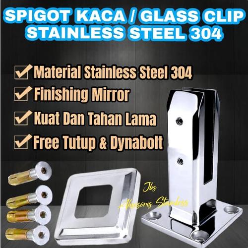 Jual SPIGOT KACA/GLASS CLIP STAINLESS SUS 304 - Kab. Tangerang - JBS ...