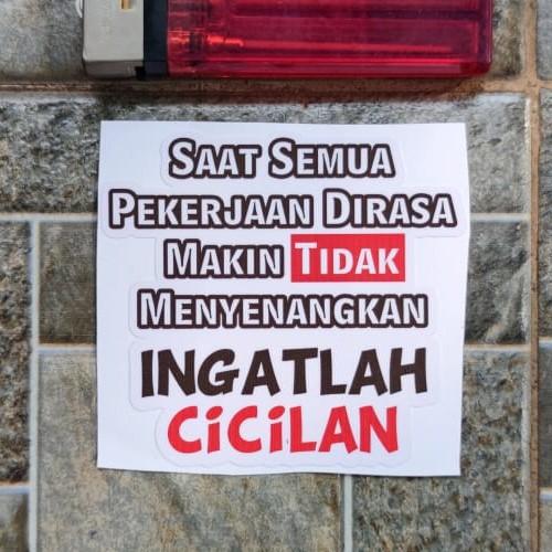 Jual Stiker Kata Saat Pekerjaan Cicilan Humor Lucu Viral Plesetan Meme ...