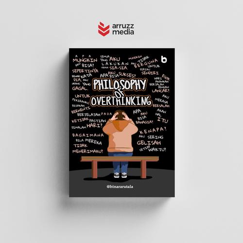 Promo Buku Philosophy Of Overthinking - Kab. Sleman - arruzz media ...