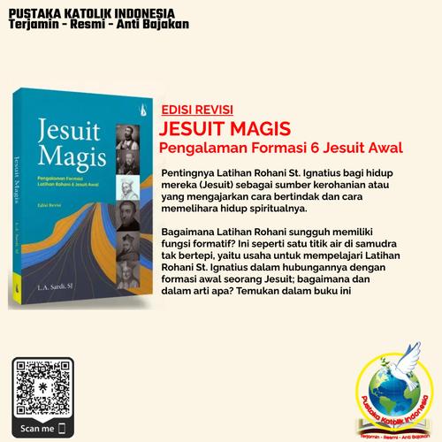 Jual JESUIT MAGIS, Pengalaman Formasi 6 Jesuit Awal (Edisi Revisi ...