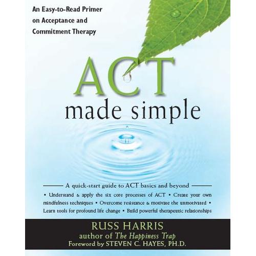 Promo Buku ACT Made Simple An Easy-To-Read Primer on Acceptance and ...