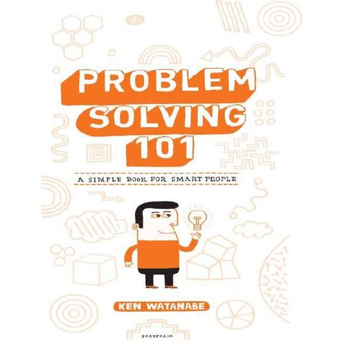Jual Problem Solving 101 - Ken Watanabe - Kab. Bogor - BUKU REFRENSI ...
