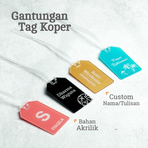 Promo Luggage Tag Bag Gantungan Tas Koper Akrilik Custom Nama Tulisan ...