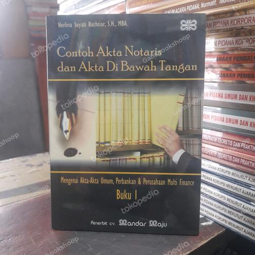 Jual CONTOH AKTA NOTARIS DAN AKTA DI BAWAH TANGAN - Kota Bandung ...