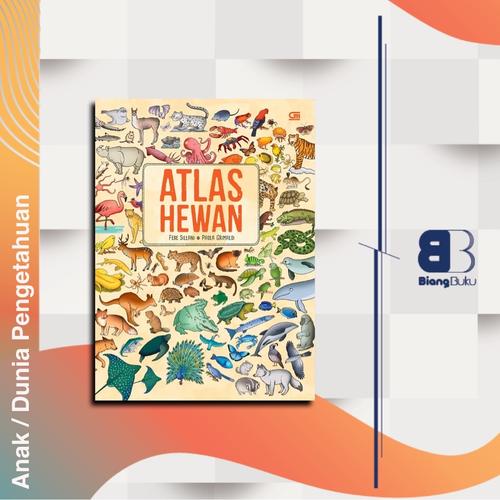 Jual Buku Anak Bergambar Atlas Hewan (Animal Maps) Giulia Malerba ...