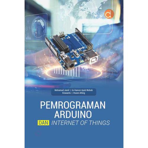 Jual Buku Pemrograman Arduino dan Internet of Things - BUKU TEKNIK ...
