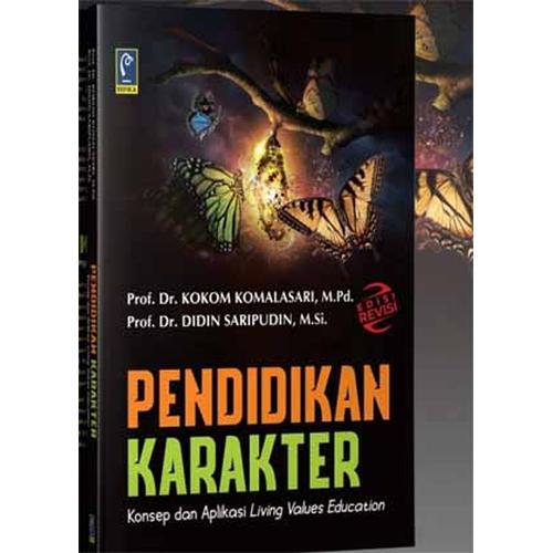 Jual Buku PENDIDIKAN KARAKTER KONSEP DAN APLIKASI LIVING VALUES EDUCATION - Jakarta Pusat ...