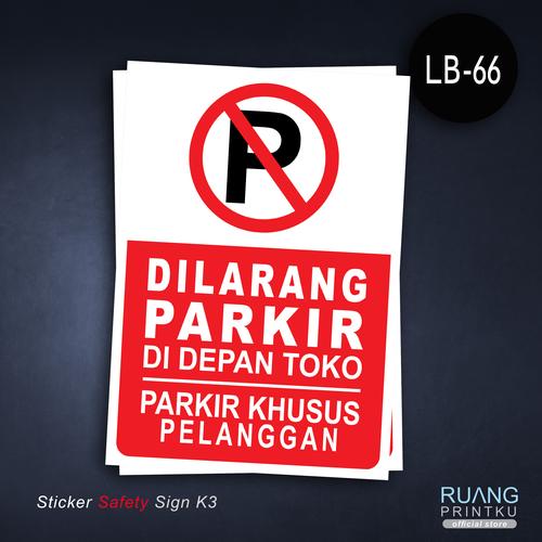 Jual Sticker Rambu Dilarang Parkir Di Depan Toko/Parkir Khusus ...