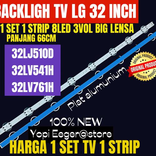 Jual BACKLIGHT TV LED LG 32" INCH 32LJ510D 32LV541H 32LV761H BACKLIGHT ...