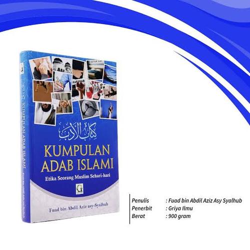 Jual Kumpulan Adab Islami Etika Adab Seorang Muslim - Jakarta Timur ...