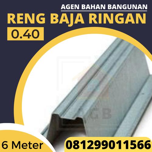 Jual Reng Baja Ringan 0.40 (Harga Grosir & Free Ongkir Jabodetabek ...