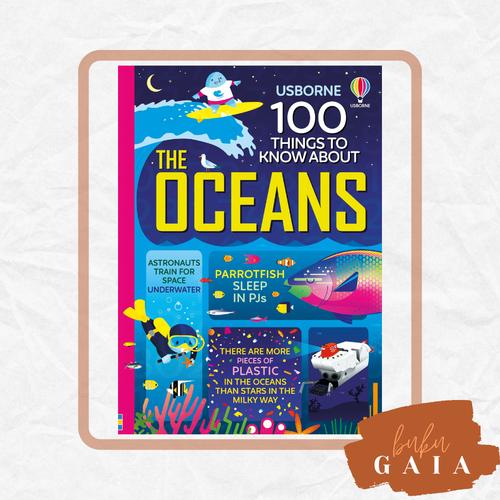 Jual Usborne 100 Things to Know about the Oceans - Kota Surabaya - Buku ...