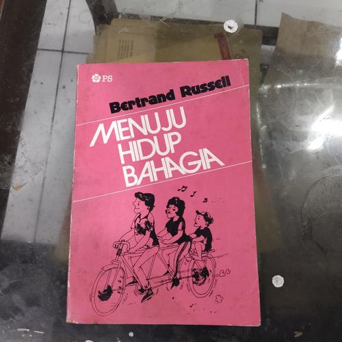 Jual MENUJU HIDUP BAHAGIA - BERTRAND RUSSELL - Jakarta Timur - Ria Firmansyah | Tokopedia