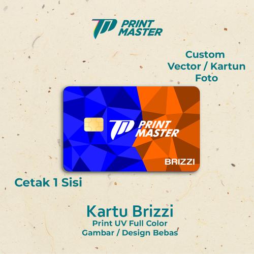 Jual Custom Cetak UV Brizzi / BRI 1 Sisi - Kota Tangerang Selatan - PTM ...