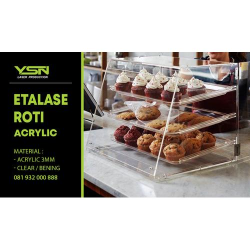 Jual Etalase Roti Akrilik I Display Kue I Roti I Rak Kue Akrilik Tebal ...