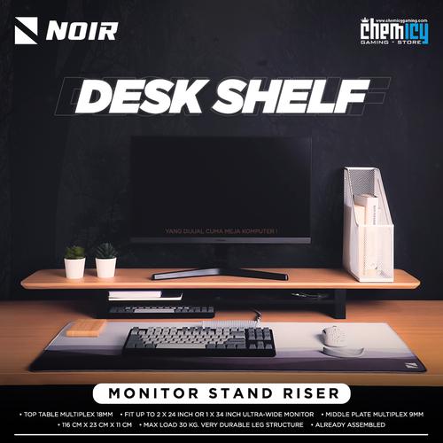 Jual Noir Desk Shelf Monitor Stand Riser / Monitor Table / Meja Monitor ...