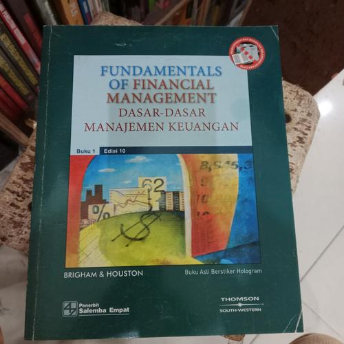 Jual ORI Dasar Dasar Manajemen Keuangan buku 1 edisi 10 Brigham & Houston - Jakarta Selatan ...