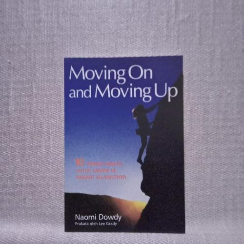 Jual Buku Kristen MOVING ON MOVING UP - Naomi Dowdy - Jakarta Utara ...