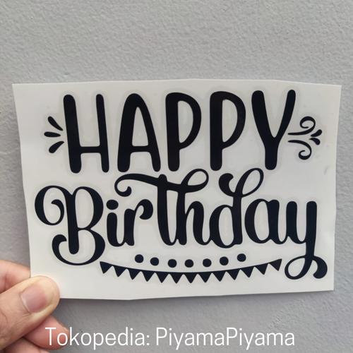 Jual Sticker Balon Happy Birthday Stiker Cutting Balon PVC Stiker ...