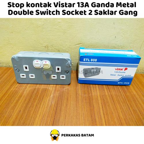 Jual Stop kontak Vistar 13A Ganda Metal Double Switch Socket 2 Saklar ...