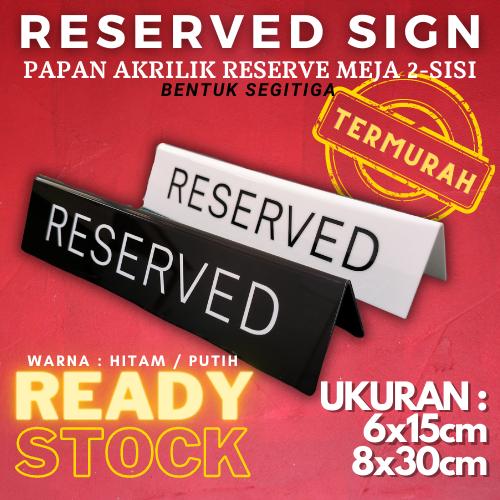 Jual Reserved Sign Arcylic / Papan Meja Reserve Akrilik - Hitam 6x15cm ...