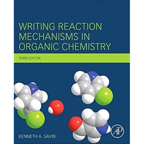 Promo Buku Writing Reaction Mechanisms in Organic Chemistry, Third ...