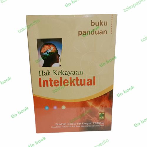 Jual BUKU PANDUAN HAK KEKAYAAN INTELEKTUAL - Jakarta Pusat - tio book | Tokopedia