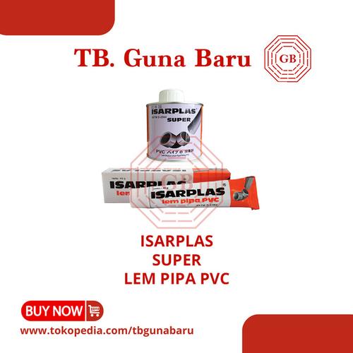 Jual LEM PVC / LEM ISARPLAS / LEM SERBAGUNA / LEM PIPA PVC KALENG ...
