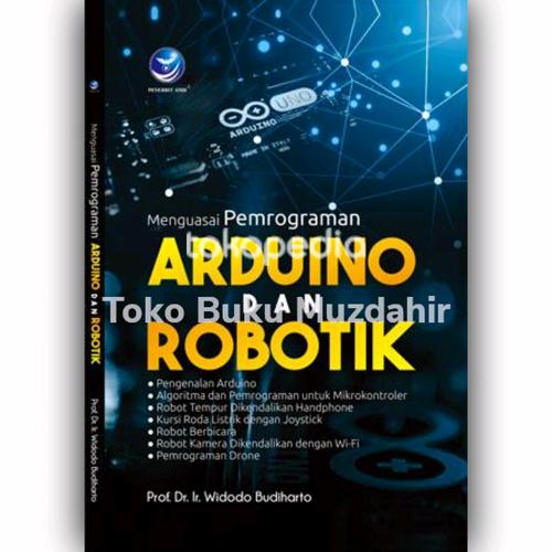 Jual Buku Menguasai Pemrograman Arduino Dan Robotik - Kota Bandung ...