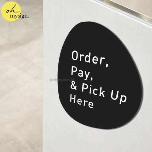 Jual Tulisan Order Pay Pick Up Here Akrilik Tempel Dinding Papan Sign ...