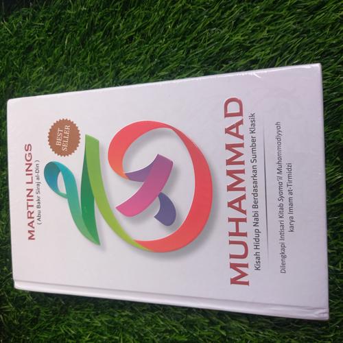 Jual BUKU MUHAMMAD KISAH HIDUP NABI BERDASARKAN SUMBER KLASIK - Jakarta ...