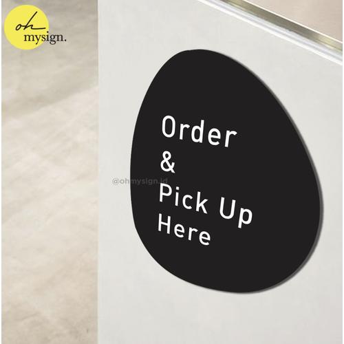 Jual Tulisan Order & Pick Up Here Akrilik Tempel Dinding Papan Sign ...