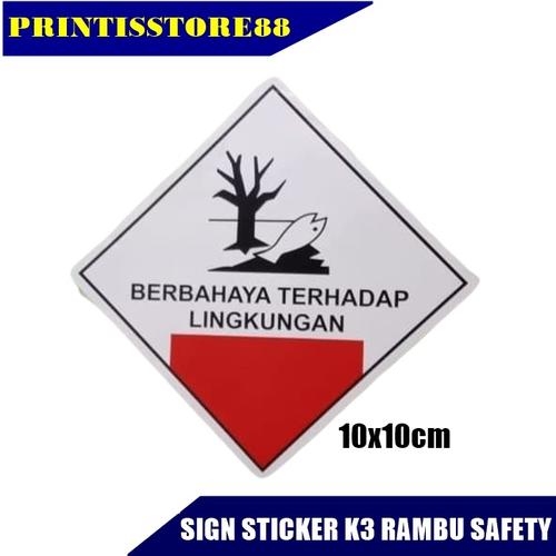 Jual Sign Stiker k3`Label Berbahaya Terhadap Lingkungan Rambu Safety ...
