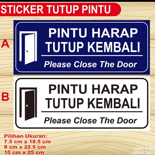 Jual Stiker Vinyl PINTU HARAP DITUTUP KEMBALI / Please Close the Door ...