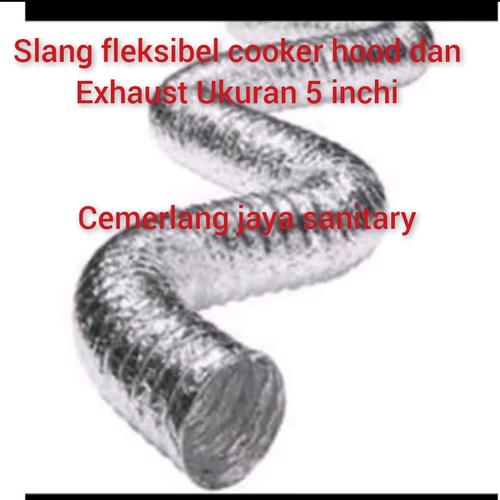 Jual Selang Fleksibel pembuangan asap Cooker Hood Modena Rinnai uk 5 ...