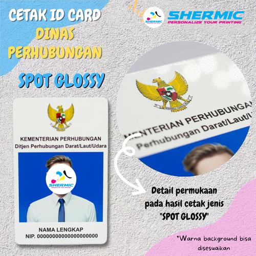 Jual Cetak Custom Print UV Desain ID CARD KEMENTRIAN PERHUBUNGAN Name Tag - Spot Glossy, Flazz ...