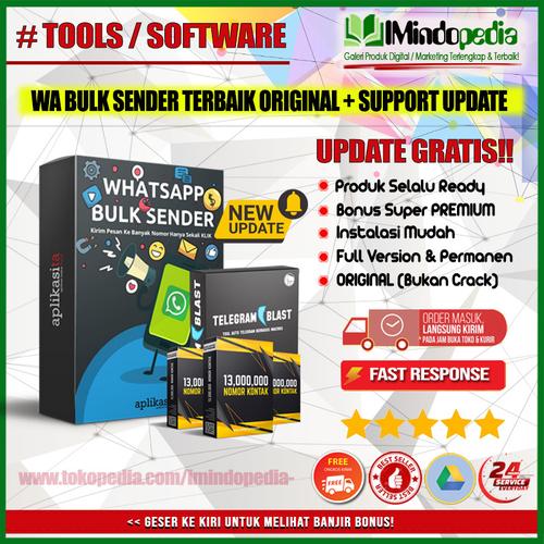 Jual Tools Broadcast WA Bulk Sender PRO TERBAIK Original + GRATIS UPDATE !! - 1 TAHUN, 1 LISENSI ...