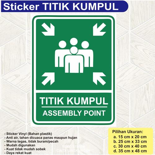 Jual Stiker Titik Kumpul / Assembly point / Sticker rambu K3 Safety ...